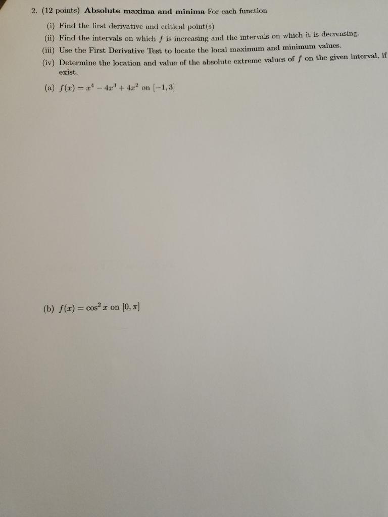 Solved 2. (12 points) Absolute maxima and minima For each | Chegg.com