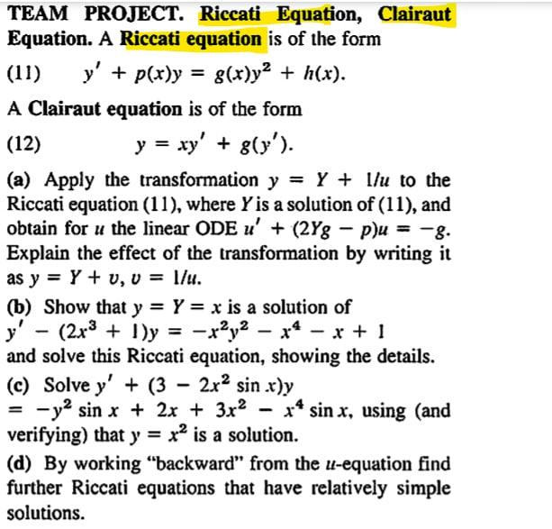 Solved TEAM PROJECT. Riccati Equation, Clairaut Equation. A | Chegg.com