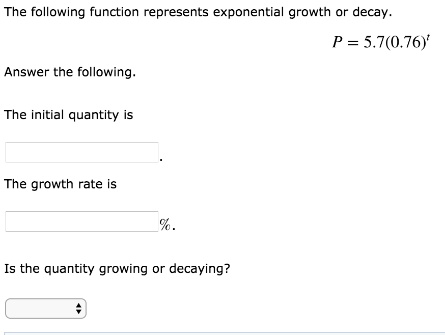 Solved The following function represents exponential growth | Chegg.com