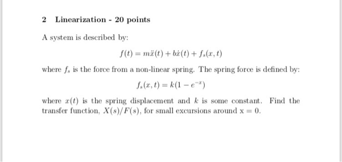 Solved 2 Linearization - 20 points A system is described by: | Chegg.com