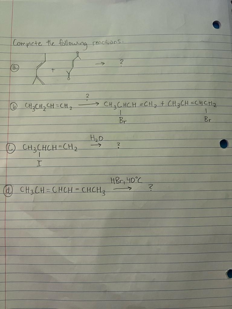 Solved Complete the following reactions. (a) (b) (C) (d) | Chegg.com