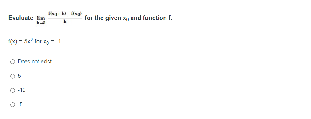 Solved Evaluate limh→0hf(x0+h)−f(x0) for the given x0 and | Chegg.com