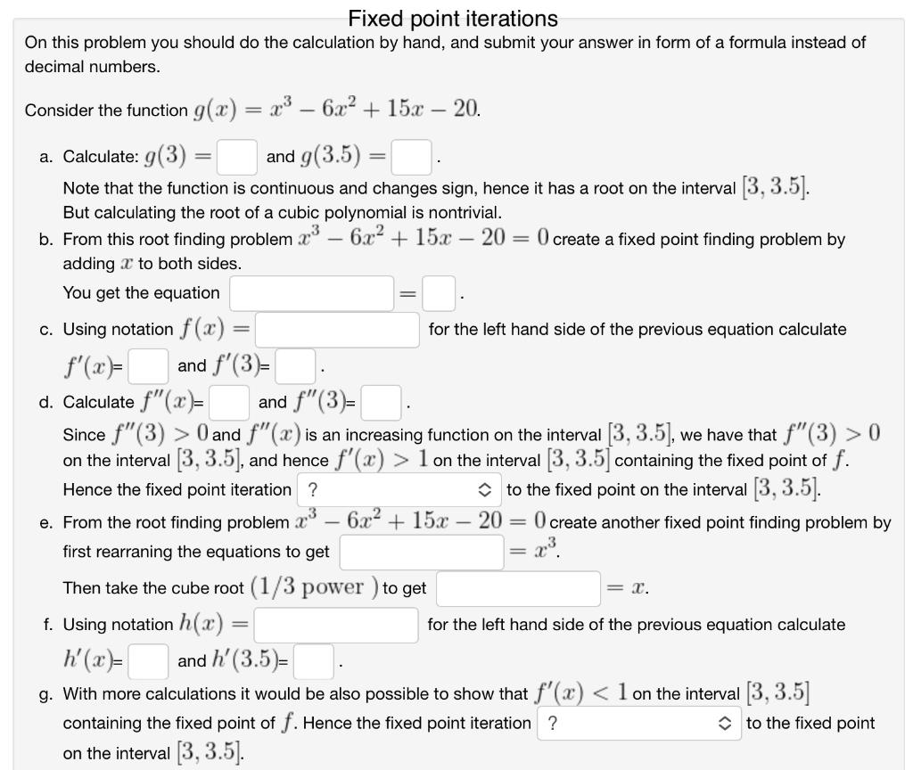Solved Fixed point iterations On this problem you should do | Chegg.com