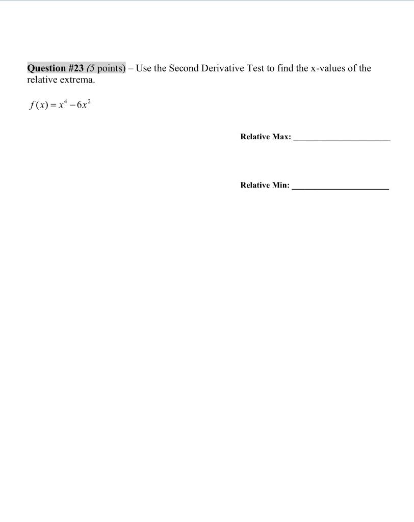 Solved Question \#23 (5 points) - Use the Second Derivative | Chegg.com