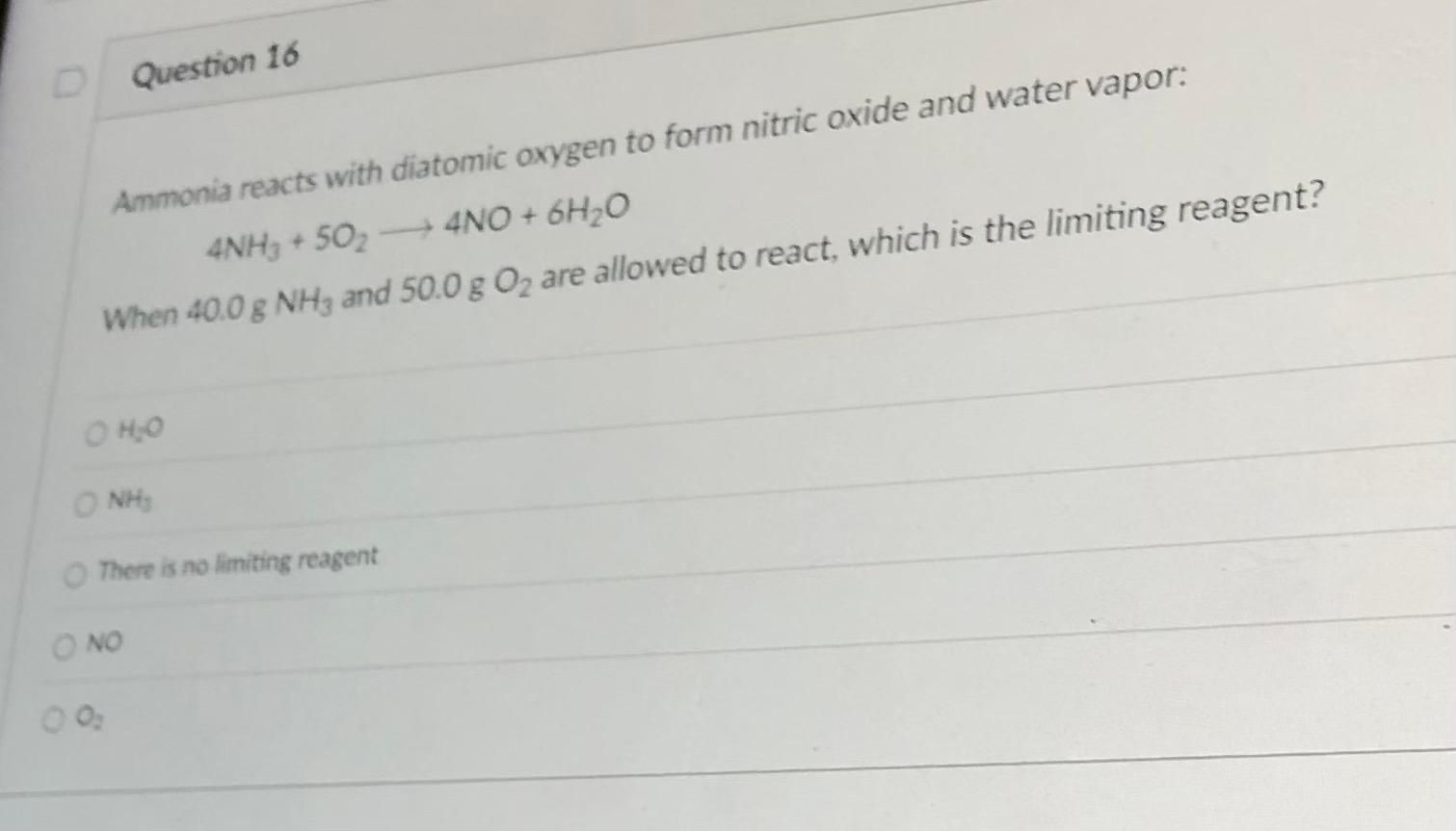 Solved Ammonia reacts with diatomic oxygen to form nitric | Chegg.com