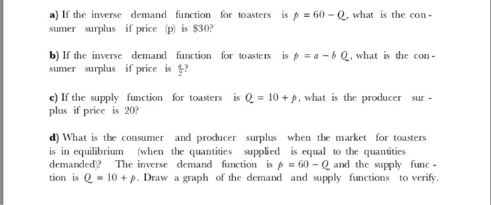 Solved a) If the inverse demand function for toasters is p | Chegg.com