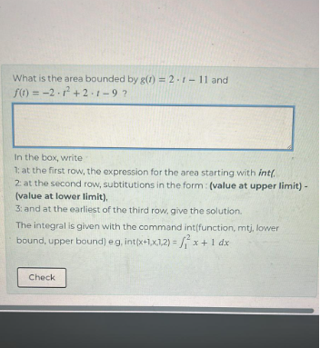 Solved What is the area bounded by g(t)=2⋅t−11 and | Chegg.com