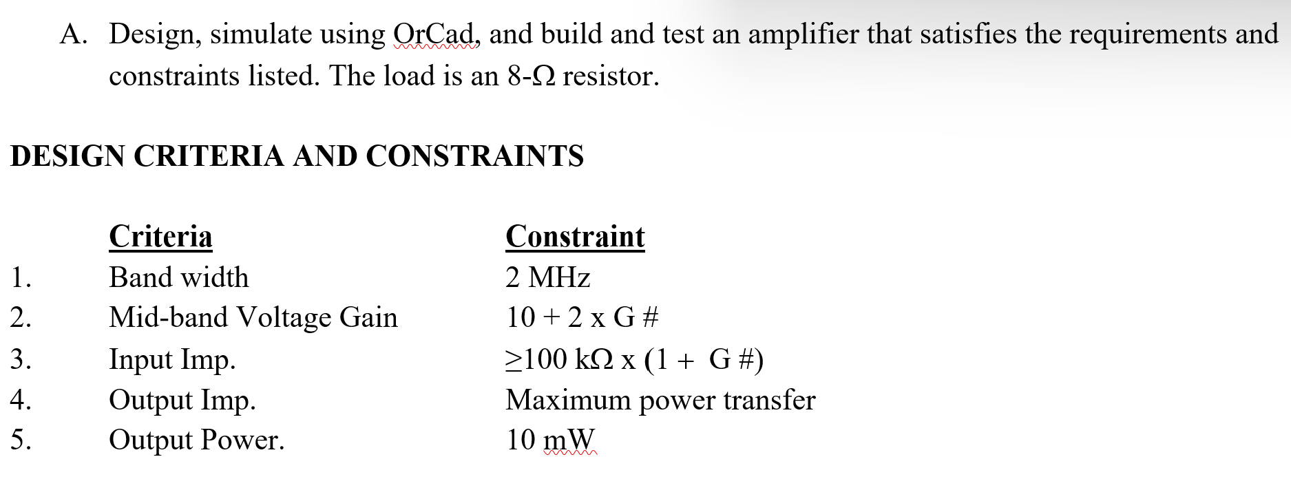 Solved A. Design, simulate using OrCad, and build and test | Chegg.com