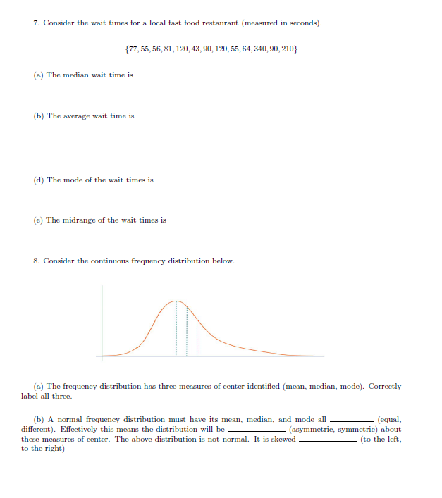 Solved 7. Consider the wait times for a local fast food | Chegg.com