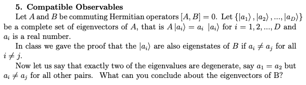 Solved 5. Compatible Observables Let A and B be commuting | Chegg.com