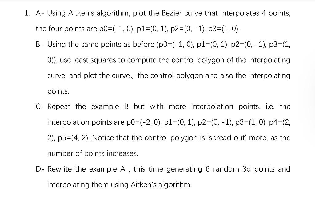 Solved 1. A- Using Aitken's algorithm, plot the Bezier curve | Chegg.com