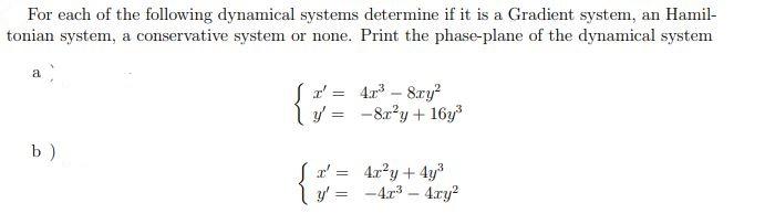 For each of the following dynamical systems determine | Chegg.com
