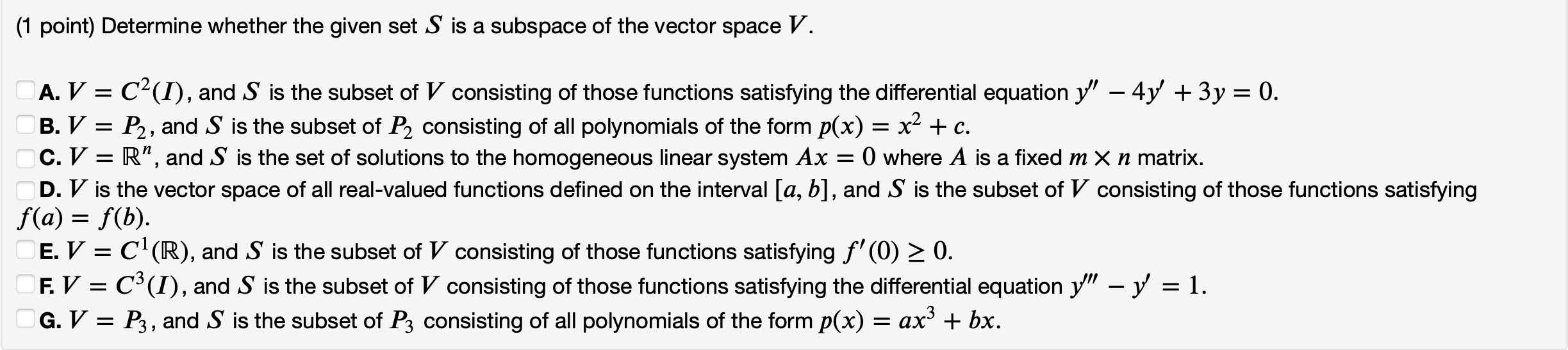 (1 point) Determine whether the given set S is a | Chegg.com