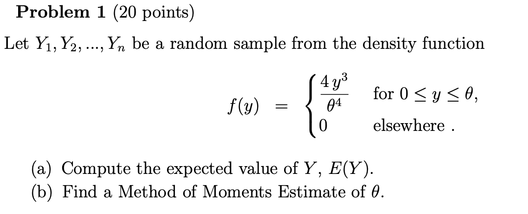 Solved Let Y1,Y2,…,Yn be a random sample from the density | Chegg.com
