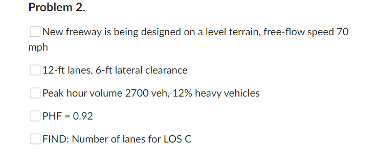 Solved New freeway is being designed on a level terrain, | Chegg.com