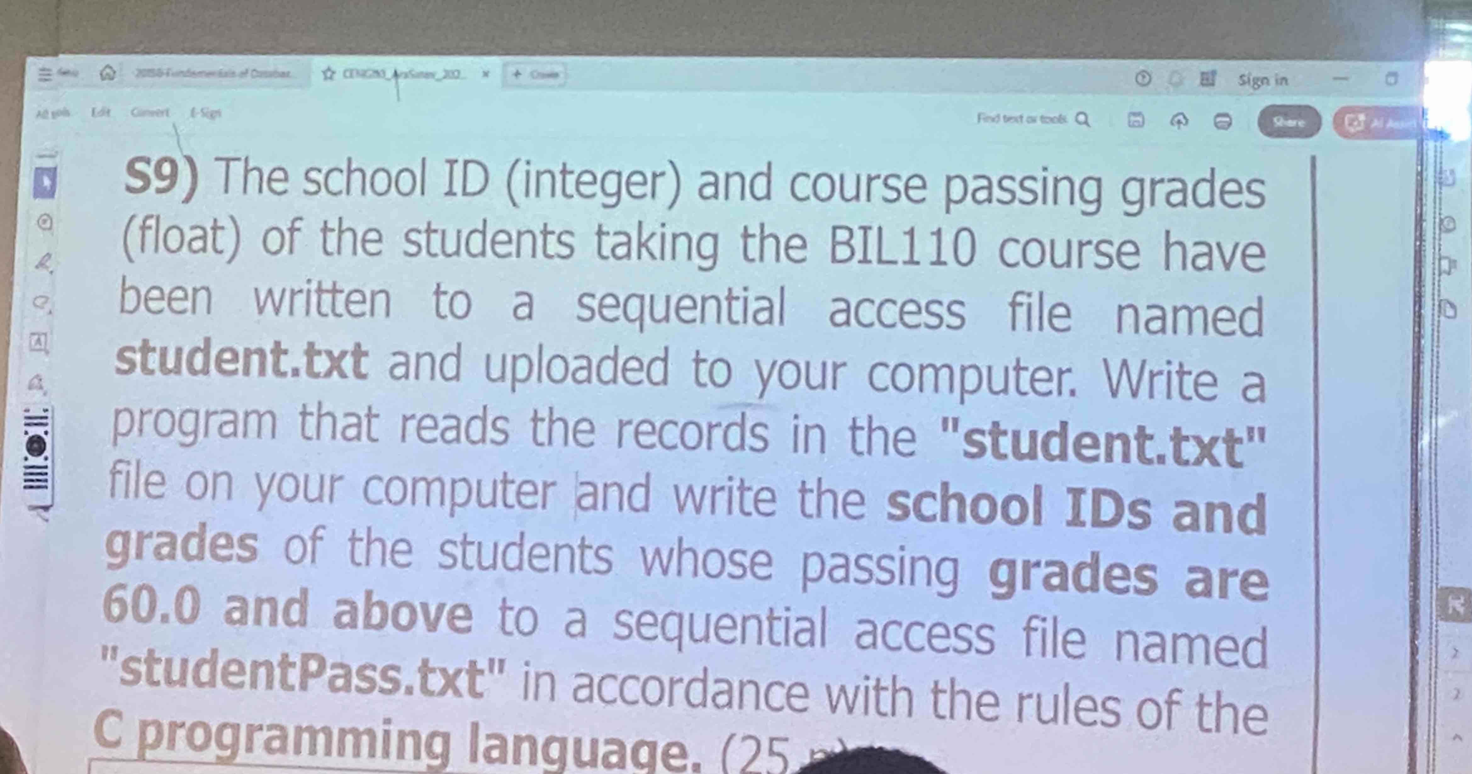 Solved S9) ﻿The school ID (integer) ﻿and course passing | Chegg.com