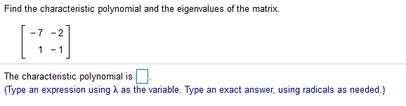 Solved Find the characteristic polynomial and the | Chegg.com