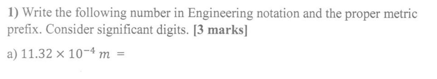 Solved 1) Write the following number in Engineering notation | Chegg.com