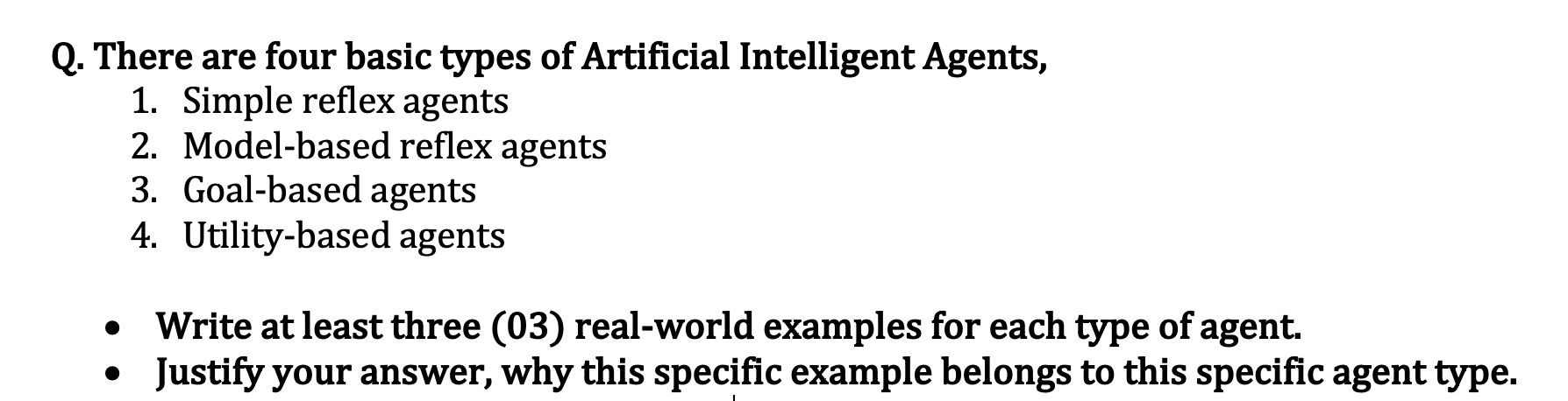 Solved Q. There are four basic types of Artificial | Chegg.com