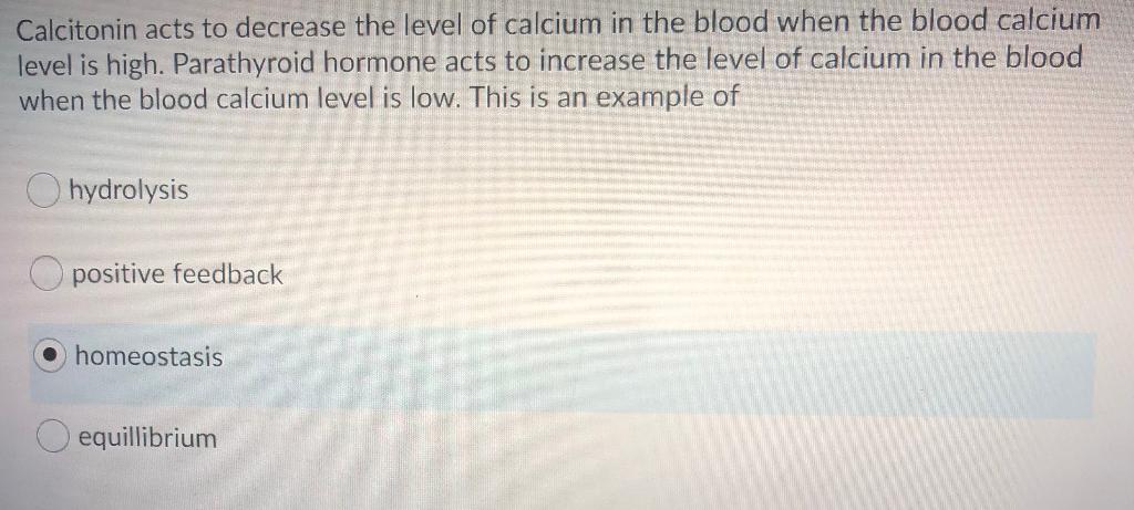 Solved Calcitonin acts to decrease the level of calcium in | Chegg.com