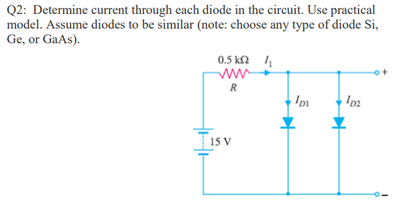 Solved Q2: Determine current through each diode in the | Chegg.com