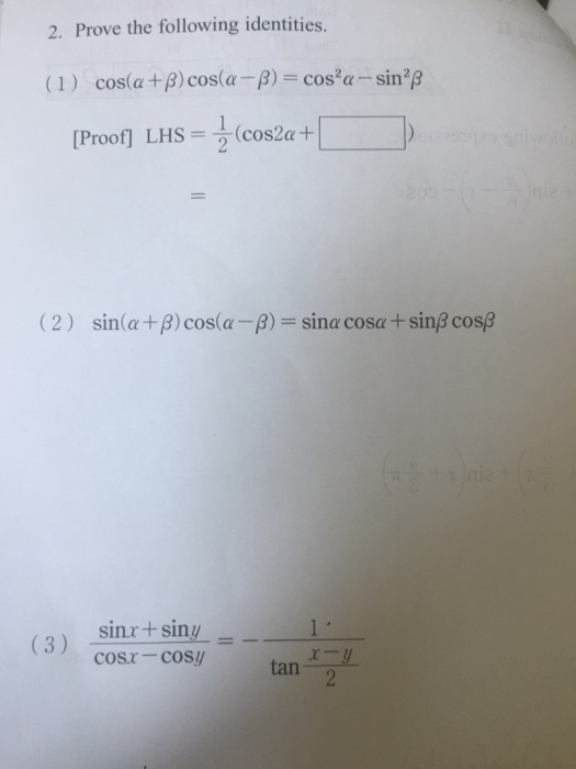 Solved 2. Prove the following identities cos(α+β) | Chegg.com