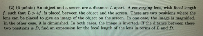 Solved An object and a screen are a distance L apart. A | Chegg.com