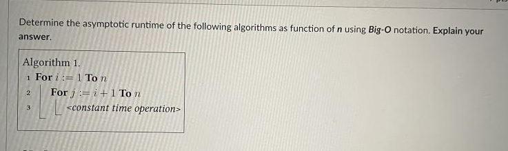 Solved Determine the asymptotic runtime of the following | Chegg.com