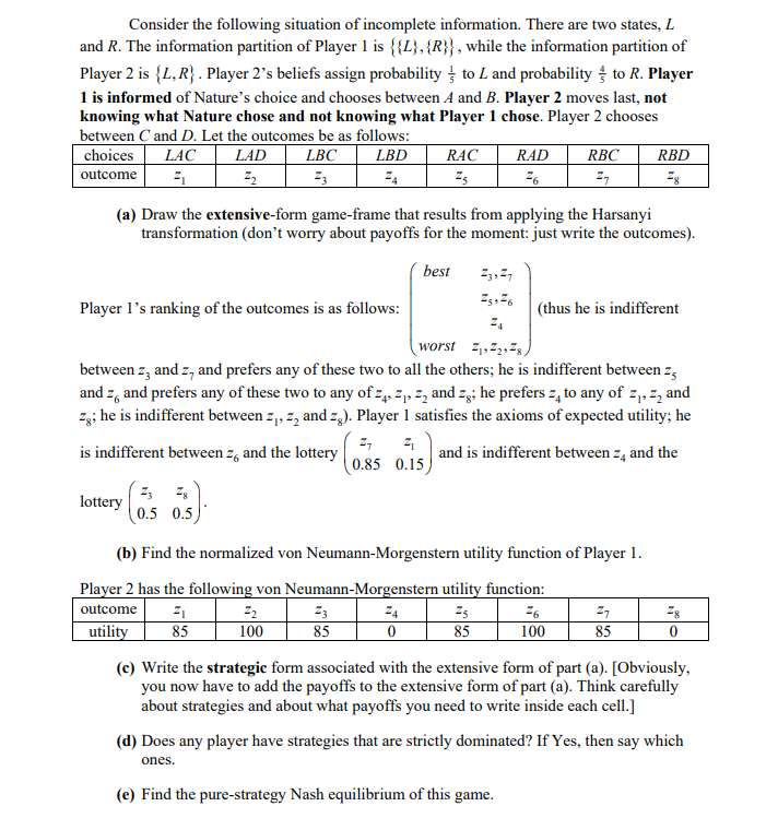 Consider the following situation of incomplete | Chegg.com