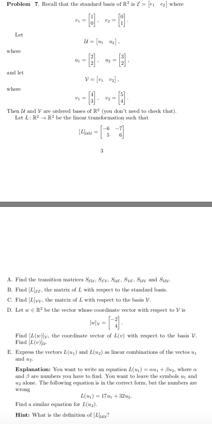 Solved Problem 7 . Recall that the standard basis of R2 is | Chegg.com