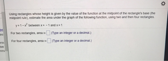 Solved Using rectangles whose height is given by the value | Chegg.com
