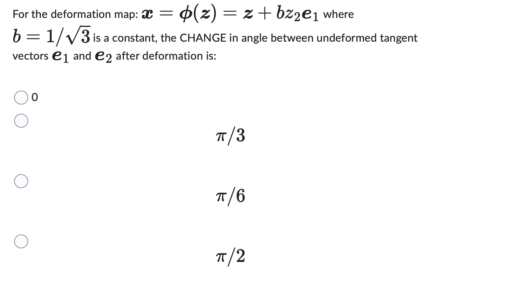 Solved Fill in the blank: For the deformation map | Chegg.com