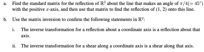 Solved a. Find the standard matrix for the reflection of R2 | Chegg.com