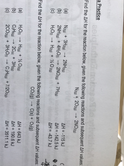Solved Find the Delta H for the reaction below, given the | Chegg.com