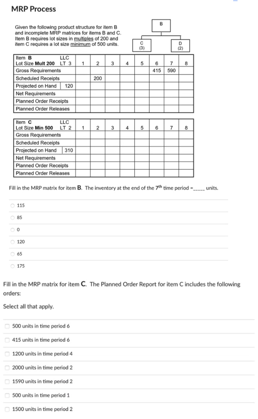Solved MRP Process B Given the following product structure | Chegg.com