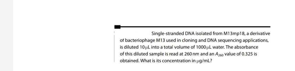 Solved Single-stranded DNA isolated from M13mp18, a | Chegg.com