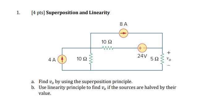 Solved 1. [4 pts] Superposition and Linearity 8A 102 4A 10 | Chegg.com