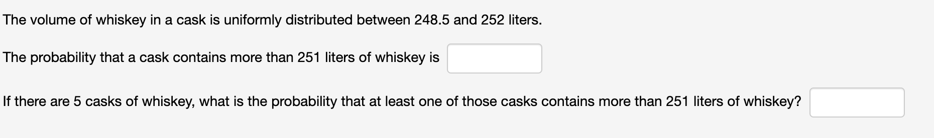 Solved The volume of whiskey in a cask is uniformly | Chegg.com