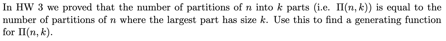 Solved In HW 3 we proved that the number of partitions of n | Chegg.com
