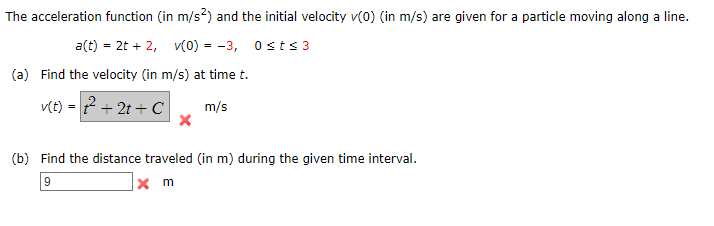 Solved The Acceleration Function In M S2 And The Initial