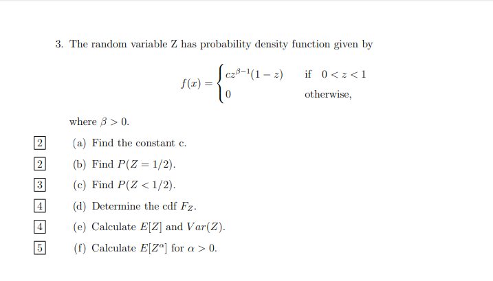 Solved 3. The random variable Z has probability density | Chegg.com