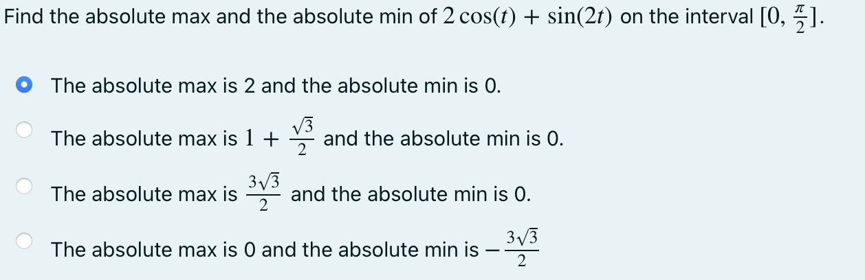 Solved Find the absolute max and the absolute min of | Chegg.com