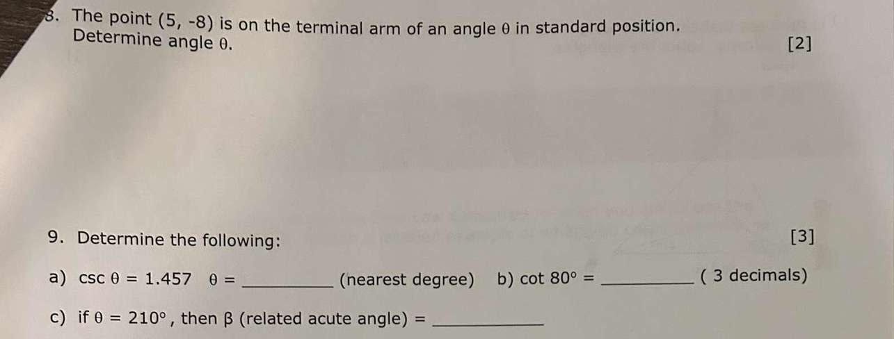 Solved 8. The point (5,−8) is on the terminal arm of an | Chegg.com