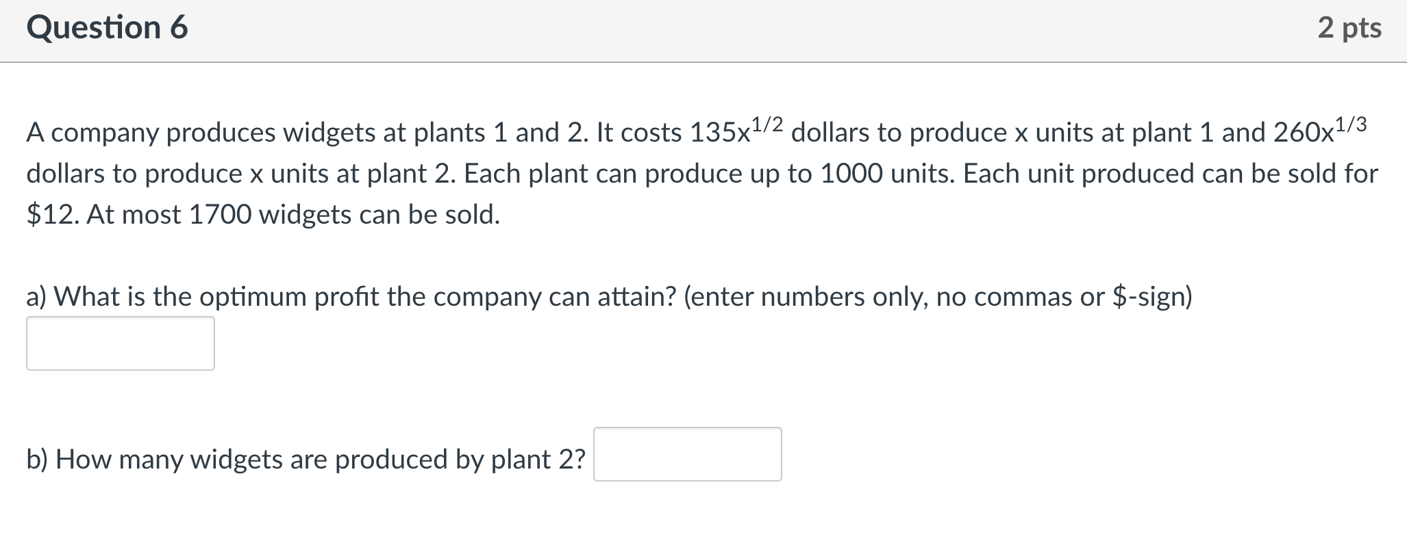 Solved Question 6A company produces widgets at plants 1 ﻿and | Chegg.com