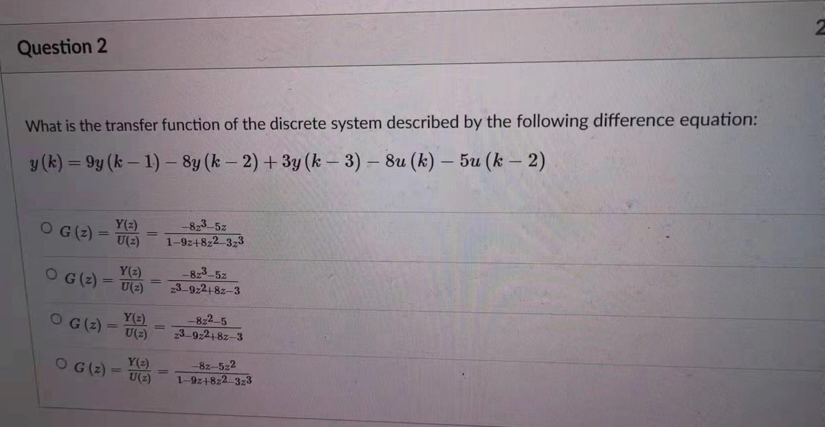 Solved 2 Question 2 What is the transfer function of the | Chegg.com