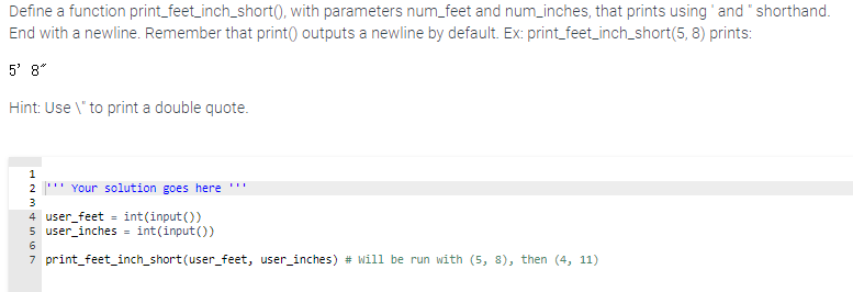 Define a function print_feet_inch_short(), with | Chegg.com Define a function print_feet_inch_short(), with | Chegg.com