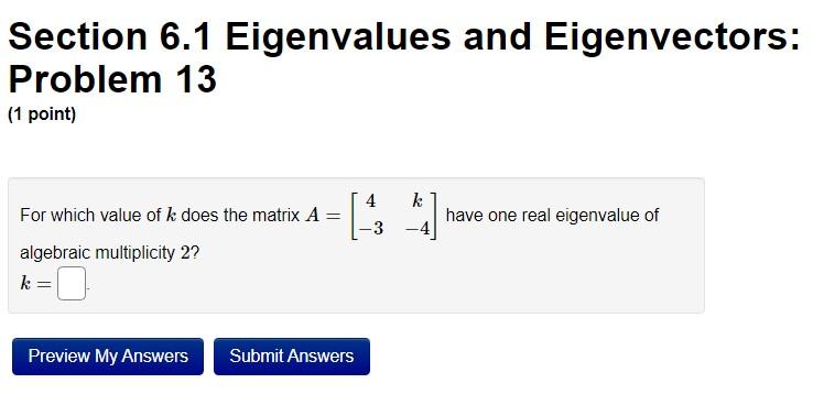 Solved Section 6.1 Eigenvalues and Eigenvectors: Problem 13 | Chegg.com