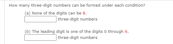 Solved How many three-digit numbers can be formed under each | Chegg.com