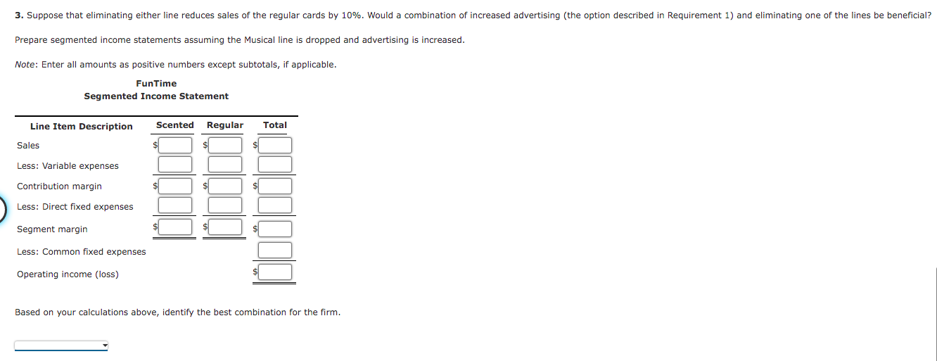 Solved Segmented Income Statement, Management Decision | Chegg.com