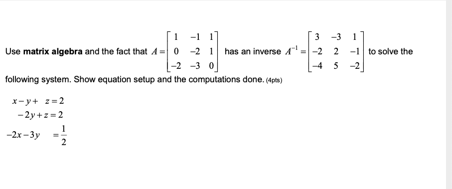 Solved 3 -3 1 -2 2 1 -1 Use matrix algebra and the fact that | Chegg.com